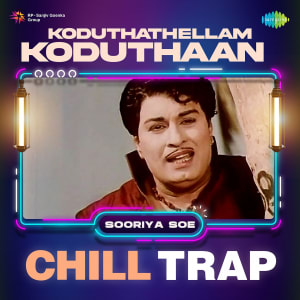 Koduthathellam Koduthaan - Chill Trap - 05 August 2023 Download | Koduthathellam Koduthaan ...