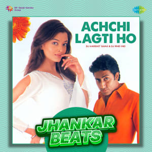 Achchi Lagti Ho - Jhankar Beats - 02 October 2023 Download | Achchi ...