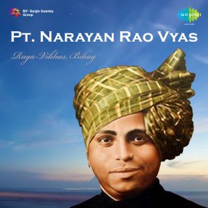 Pt. Narayan Rao Vyas - Raga Vibhas/bihag - 17 January 1989 Download | Pt. Narayan Rao Vyas ...