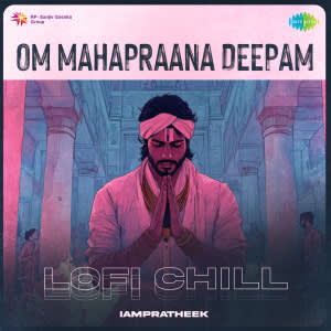 Om Mahapraana Deepam - Lofi Chill - 26 September 2024 Download | Om ...