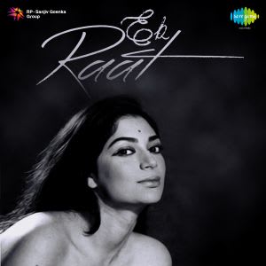 Ek Raat - 01 January 1967 Download | Ek Raat - 01 January 1967 Movie ...