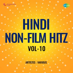 Hindi Non-film Hitz Vol-10 - 31 August 2021 Download | Hindi Non-film ...