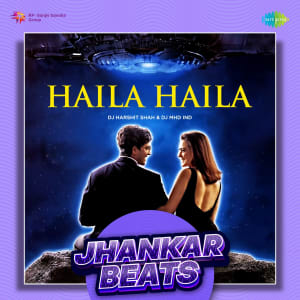 Haila Haila - Jhankar Beats MP3 Song Download - Haila Haila - Jhankar Beats