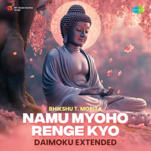 Namu Myoho Renge Kyo Daimoku Extended - 20 May 2025 Download | Namu ...