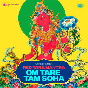 Red Tara Mantra - Om Tare Tam Soha - 19 November 2025 Download | Red ...
