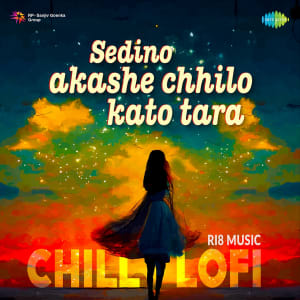 Sedino Akashe Chhilo Kato Tara - Chill Lofi MP3 Song Download - Sedino ...