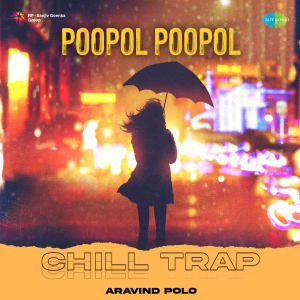 Poopol Poopol - Chill Trap - 04 January 2024 Download | Poopol Poopol - Chill Trap - 04 January ...