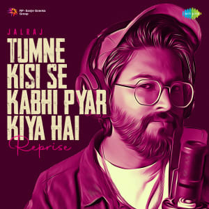 Tumne Kisi Se Kabhi Pyar Kiya Hai - Reprise - 21 February 2024 Download | Tumne Kisi Se Kabhi ...